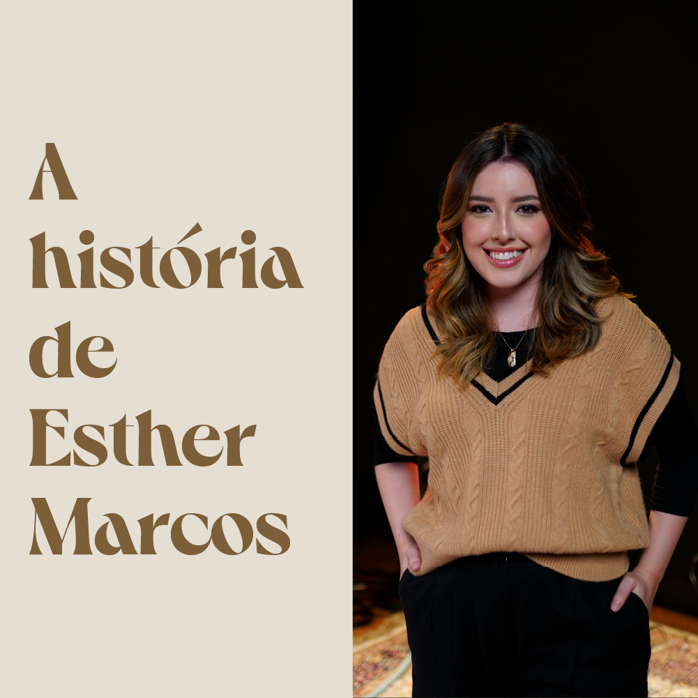A História de Esther Marcos
